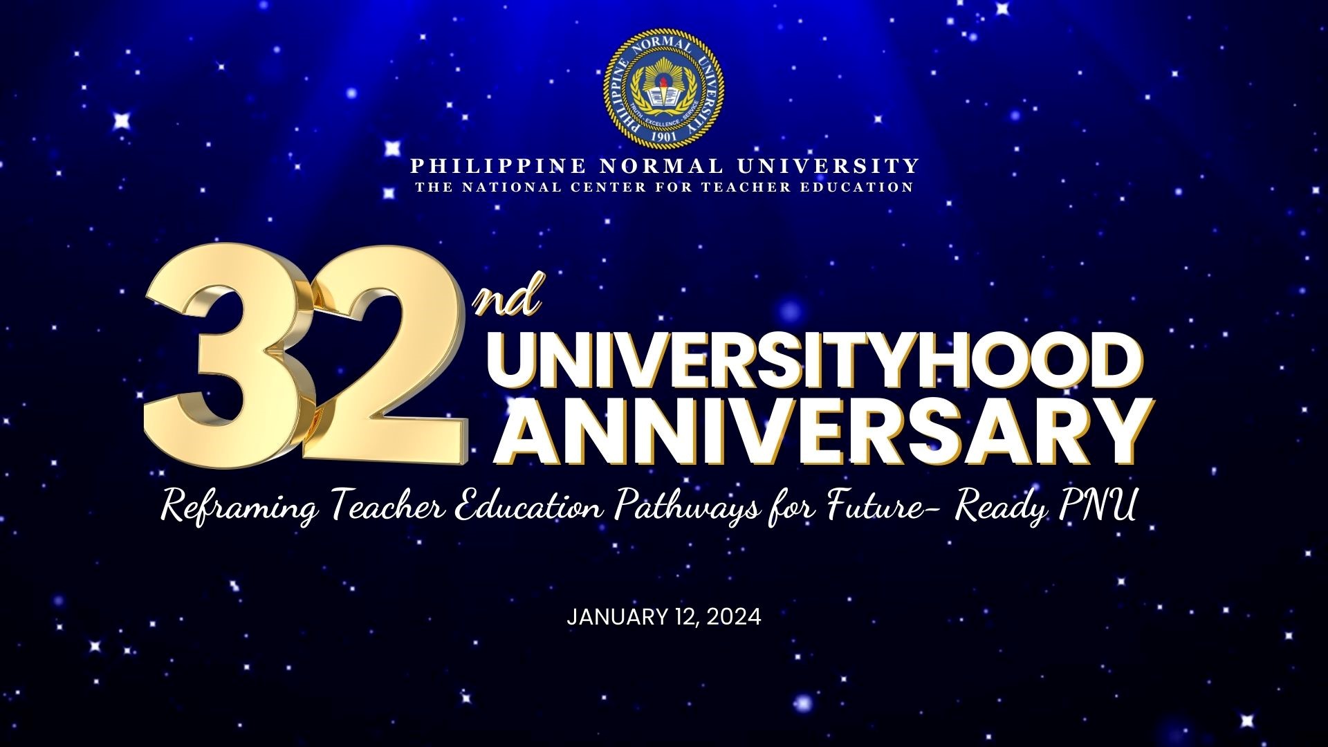 PNU Marks Glorious 32 Years of Universityhood | Philippine Normal ...